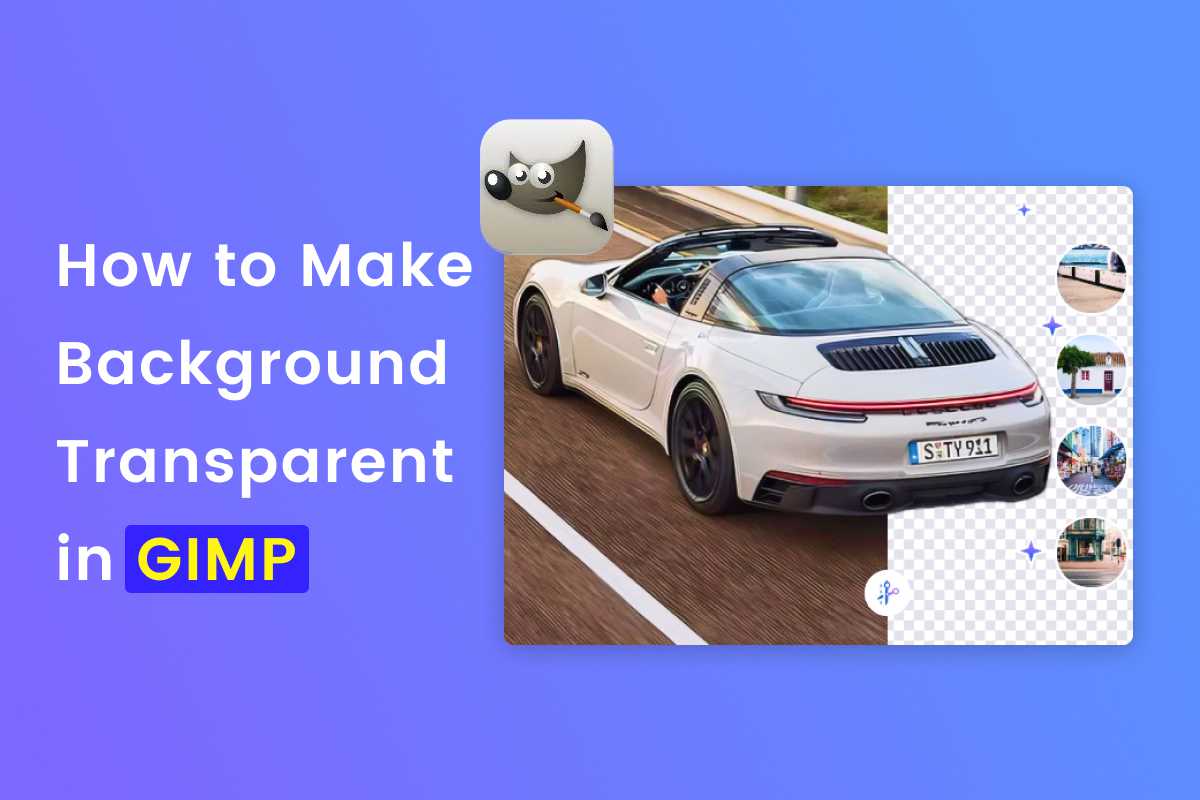How to Make a Transparent Background in GIMP 2024 - AI Ease