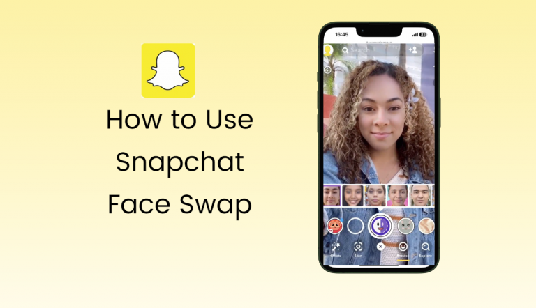 How to Swap Face on Snapchat: Step-by-Step Tutorial - AI Ease